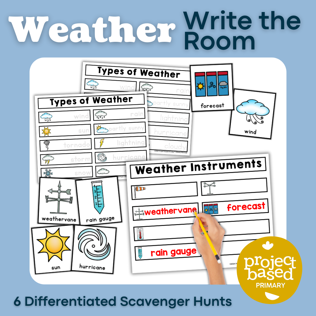 Weather Write the Room Scavenger Hunt – Project Based Primary