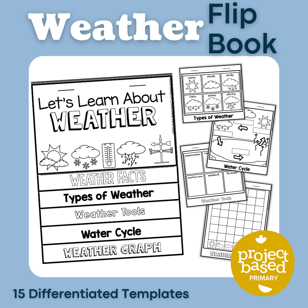 All About Weather Flip Book – Project Based Primary