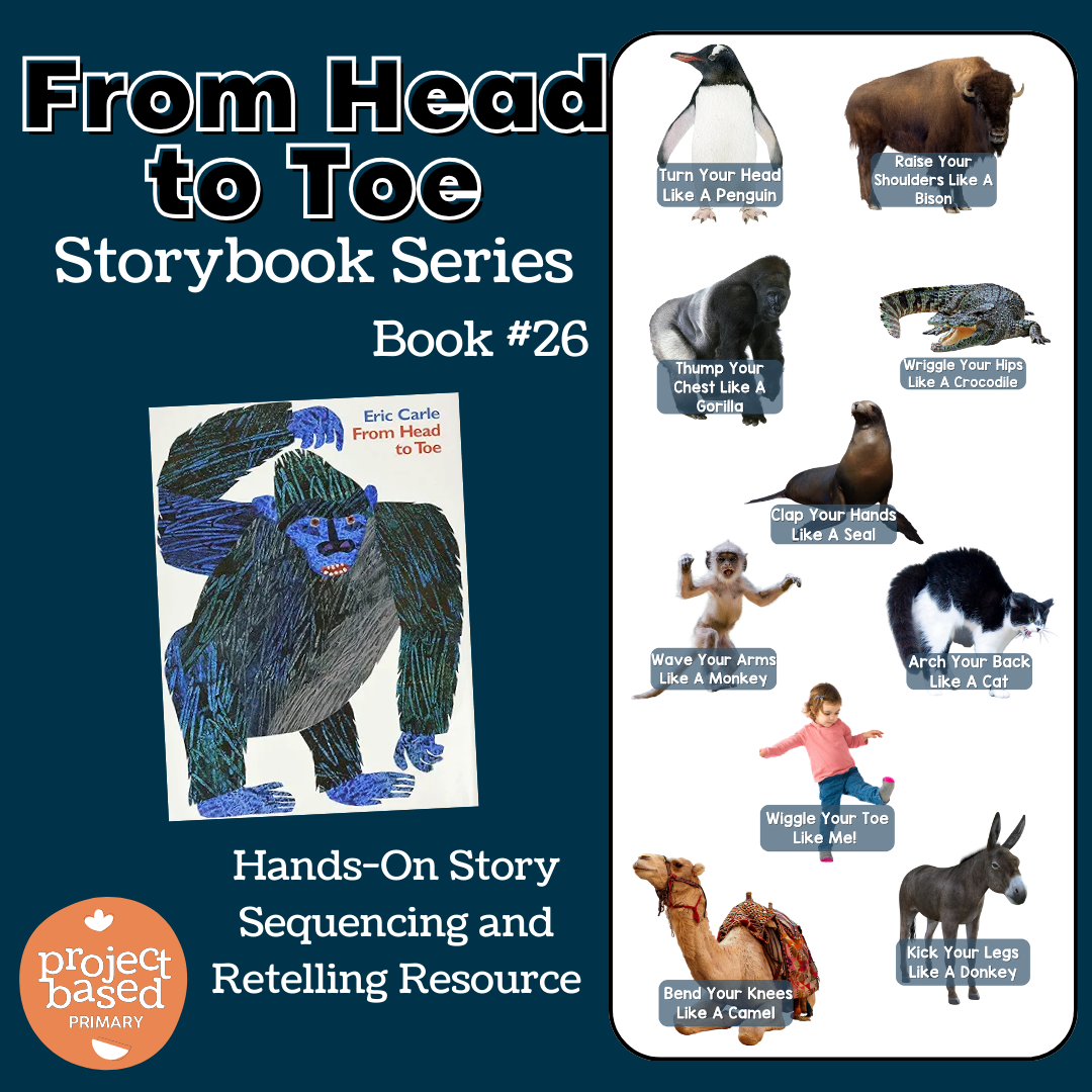 From Head to Toe Storybook Series Book 26 – Project Based Primary