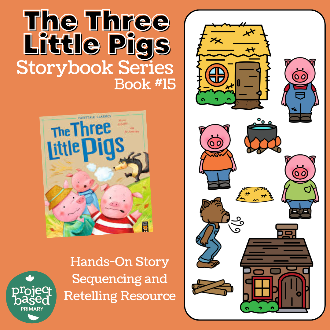 Three Little Pigs Storybook Series Book 15 – Project Based Primary