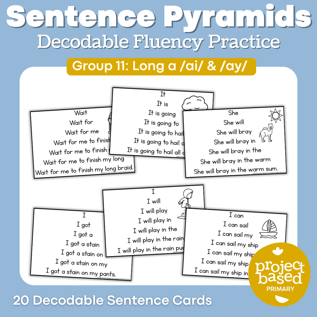 Decodable Sentence Fluency Pyramids Set 11 Long a /ai/ and /ay ...