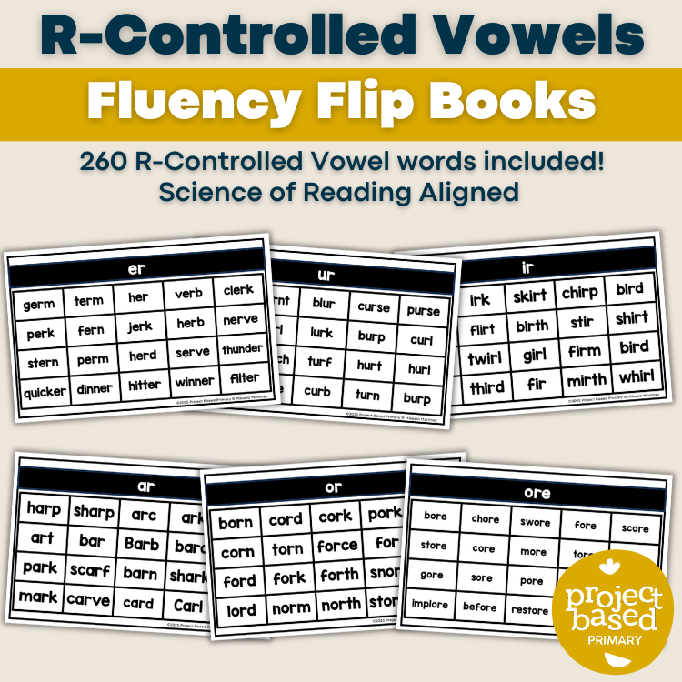 R-Controlled Vowels Fluency Flip Book – Project Based Primary