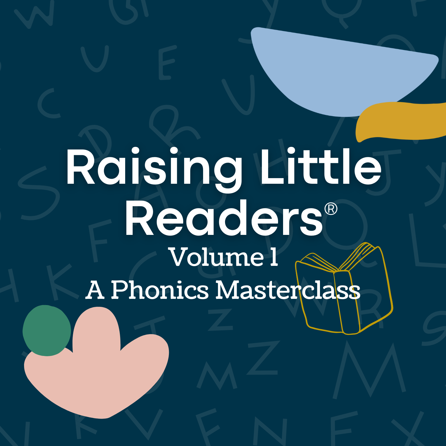 Raising Little Readers® Vol 1 – Project Based Primary
